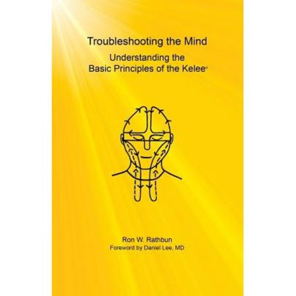 Ron W. Rathbun | Other | Troubleshooting The Mind Understanding The ...